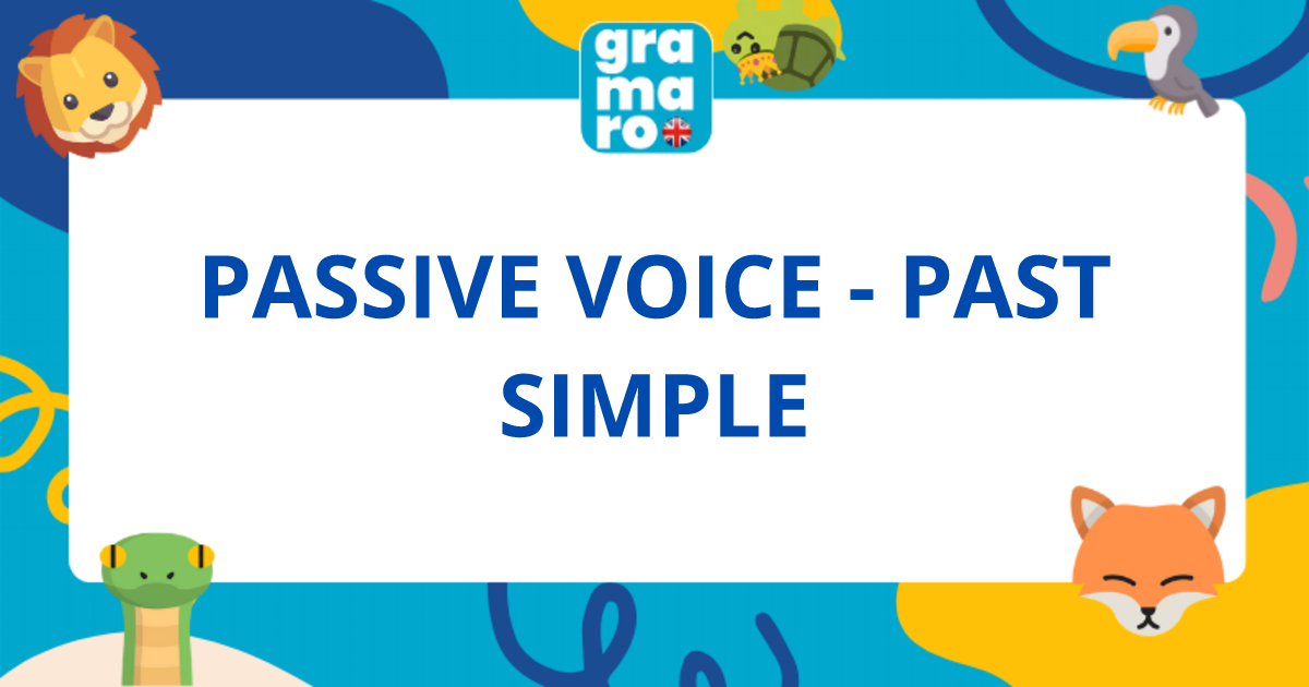 Passive Voice - Past Simple - reglas y ejemplos