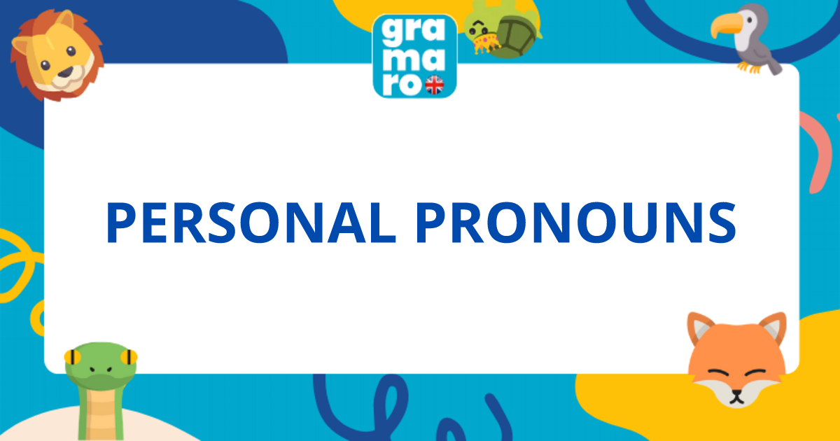 Personal pronouns - reglas y ejemplos